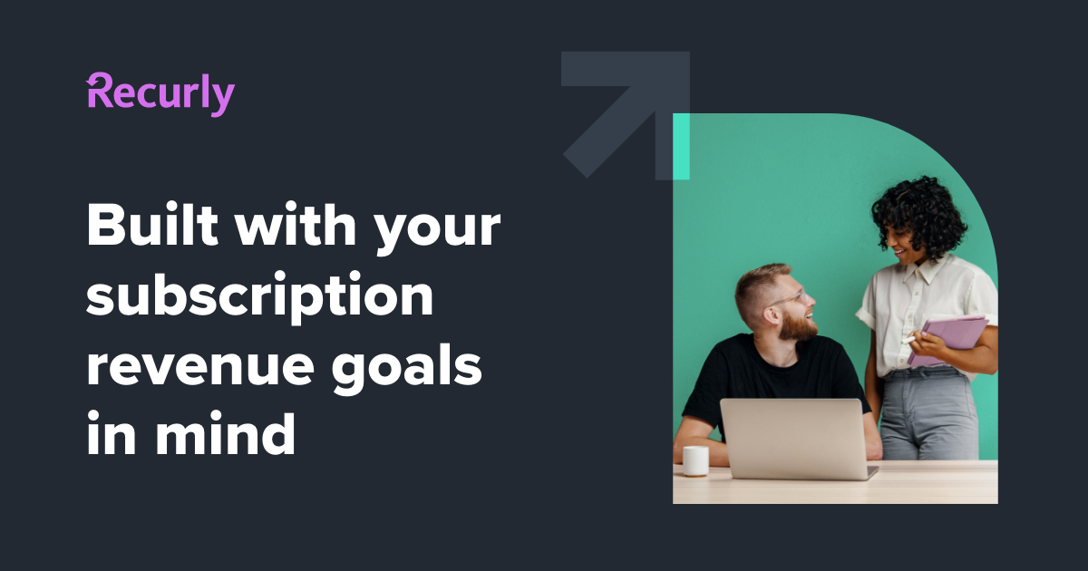 Why choose recurly for your subscription business? | Recurly