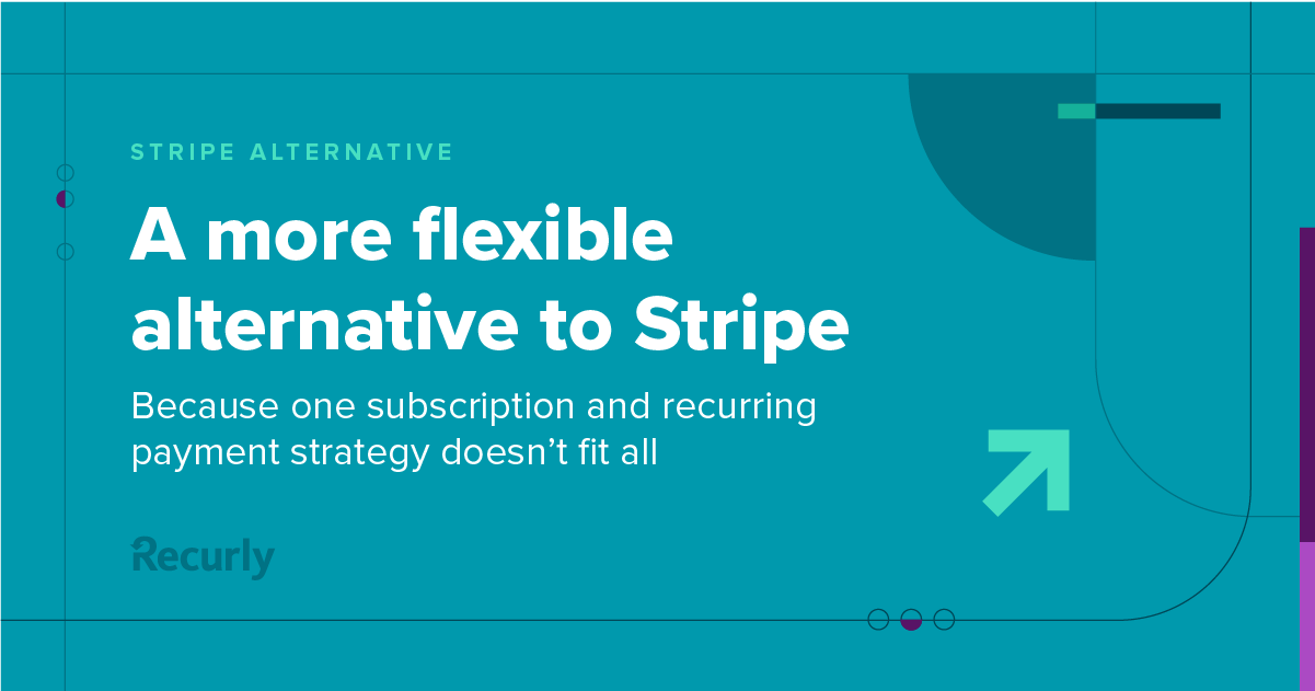 The #1 Stripe Alternative: Recurly | Recurly